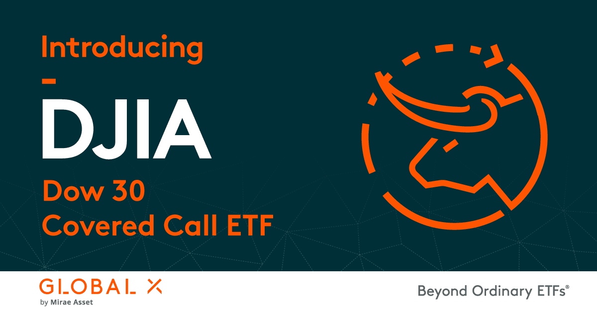 Introducing the Global X Dow 30 Covered Call ETF (DJIA)
