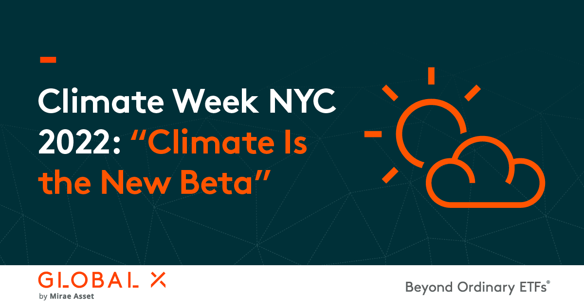Climate Week NYC 2022: “Climate Is the New Beta”