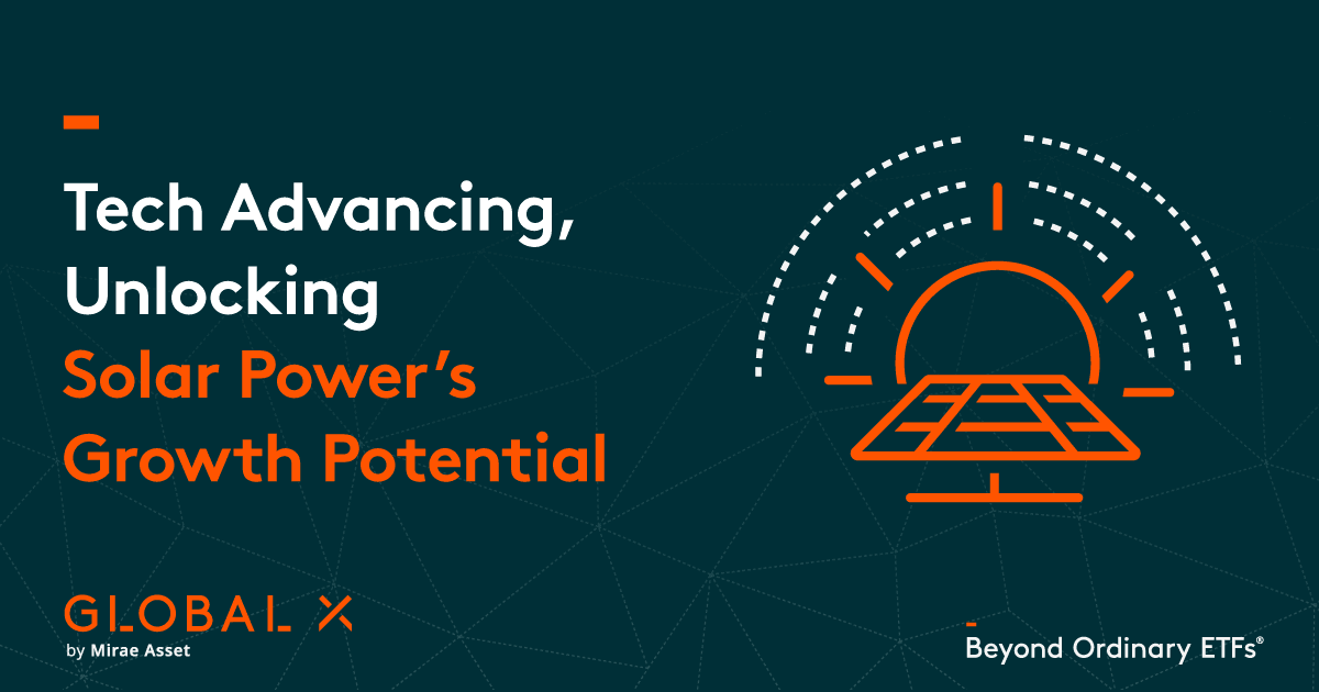 Tech Advancing, Unlocking Solar Power’s Growth Potential