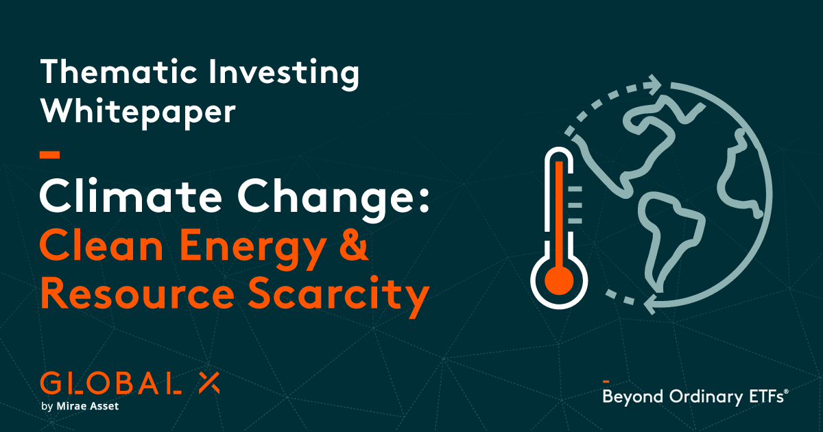 Thematic Investing Whitepaper: Climate Change (Clean Energy & Resource ...