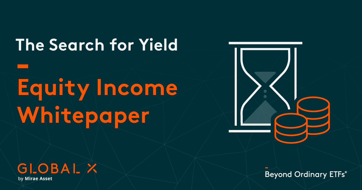 The Search for Yield – Equity Income Whitepaper