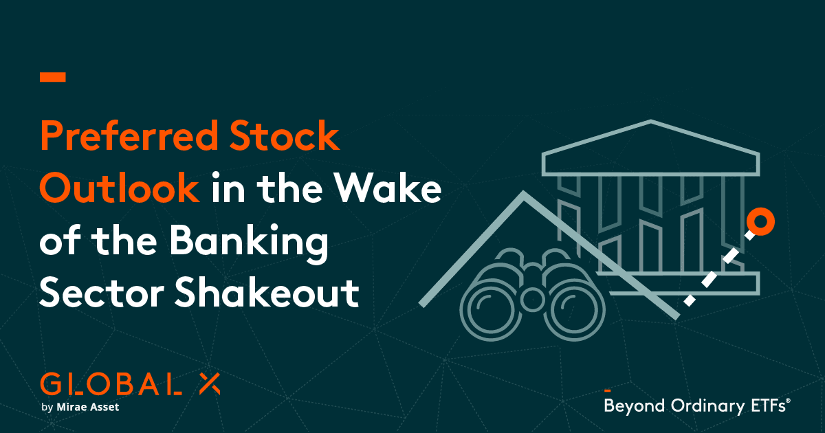 Preferred Stock Outlook in the Wake of the Banking Sector Shakeout