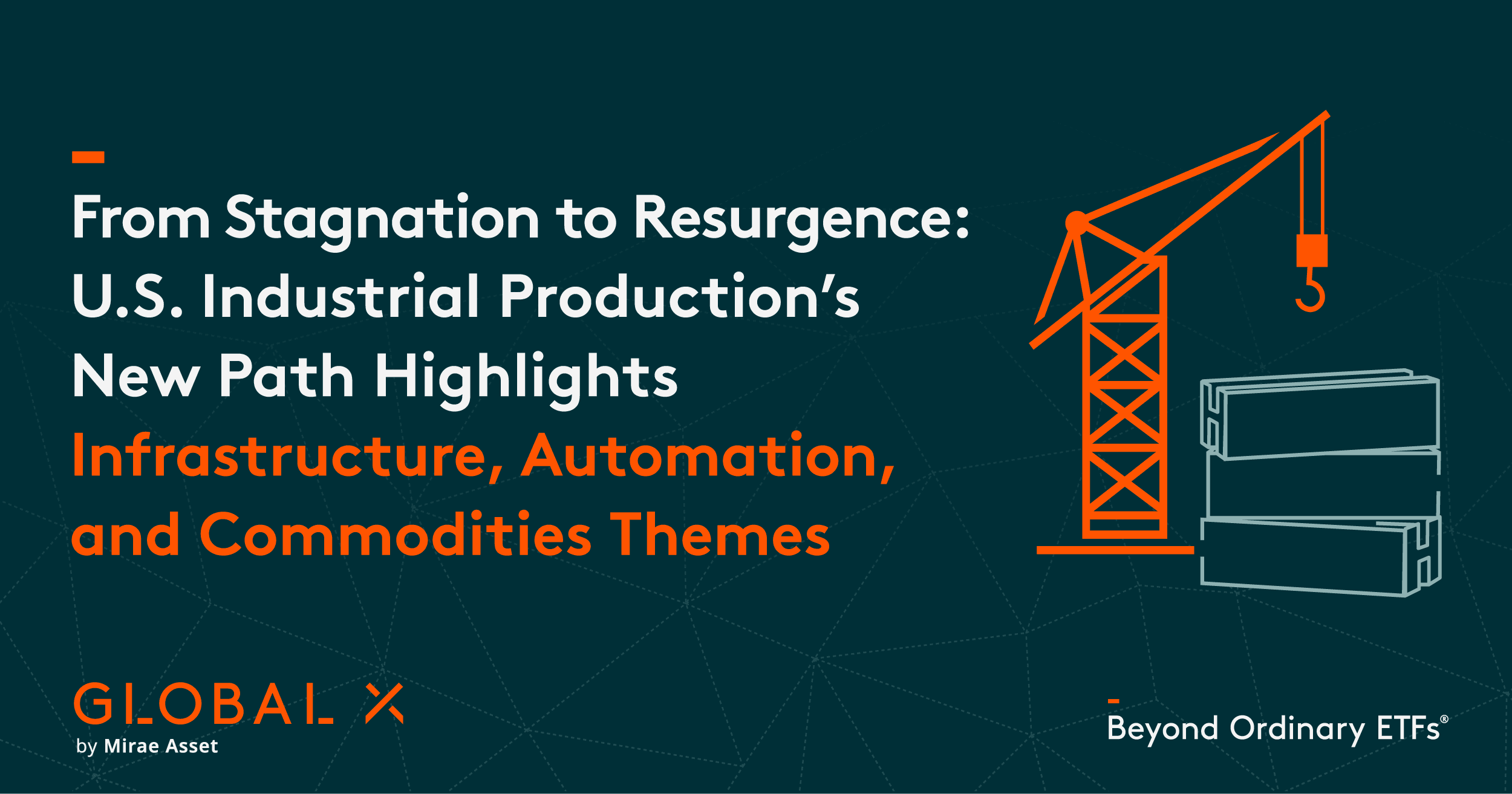 Stagnation to Resurgence in U.S. Industrial Production: Themes of ...