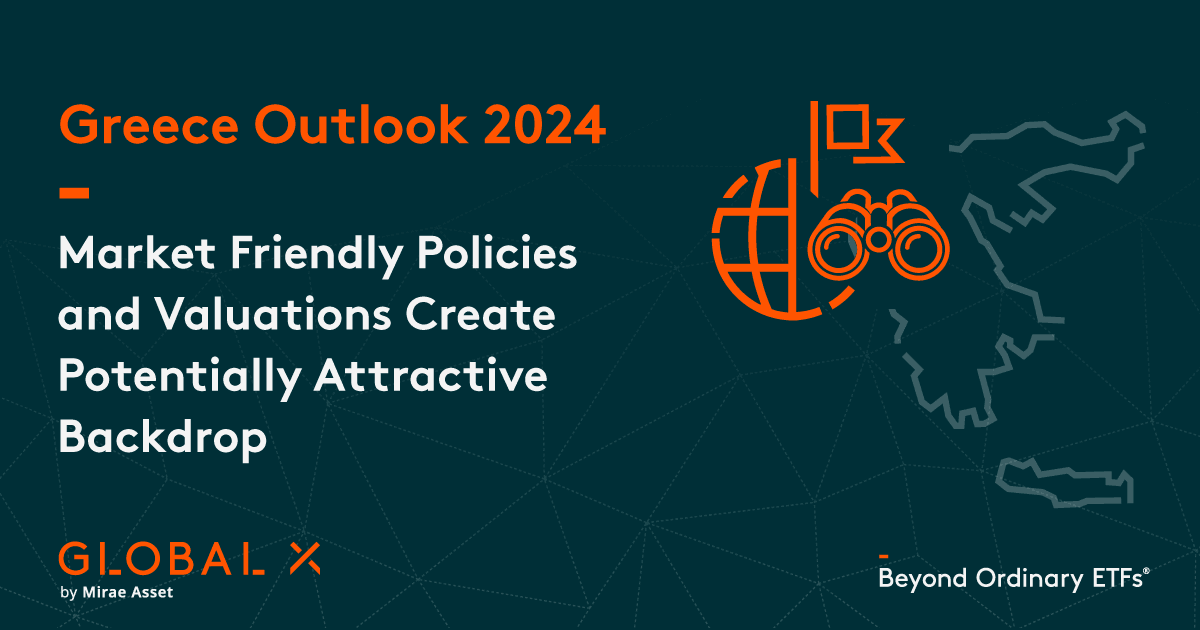 Greece Outlook 2024: Market Friendly Policies and Valuations Create ...