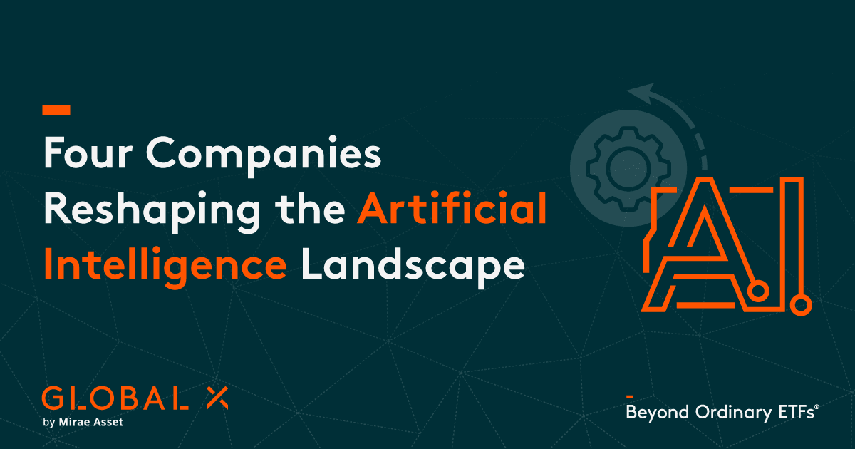 Four Companies Reshaping the Artificial Intelligence Landscape