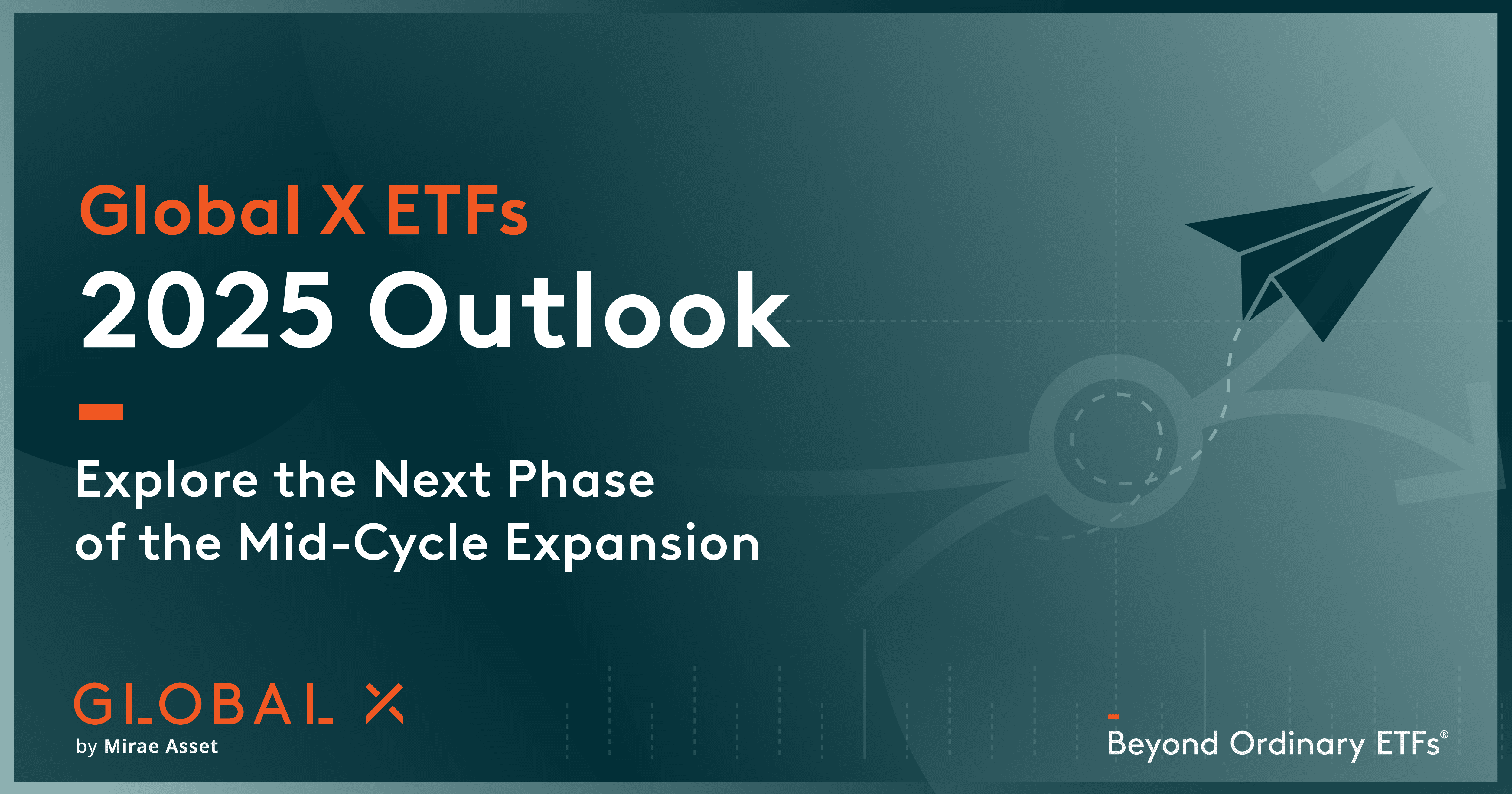 Global X 2025 Emerging Markets Outlook