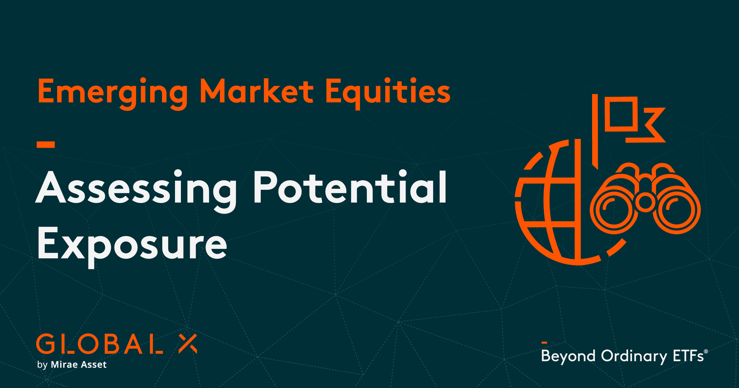 Emerging Market Equities: Assessing Potential Exposure